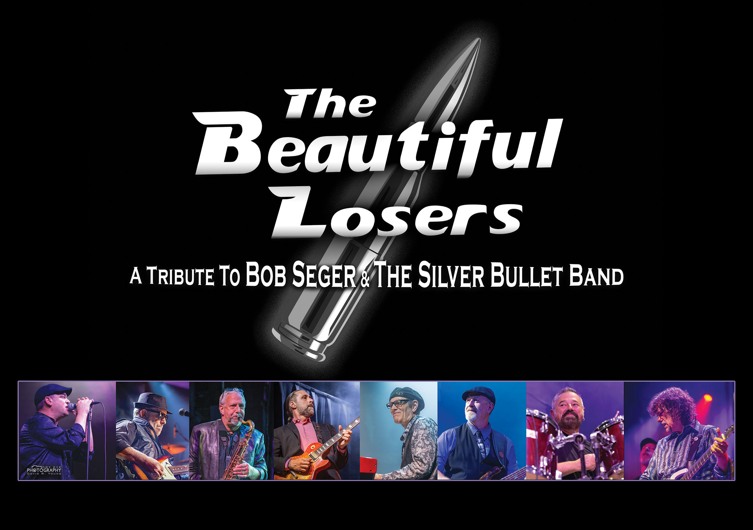 The Beautiful Losers. A tribute to Bob Seger and the Silver Bullet Band.